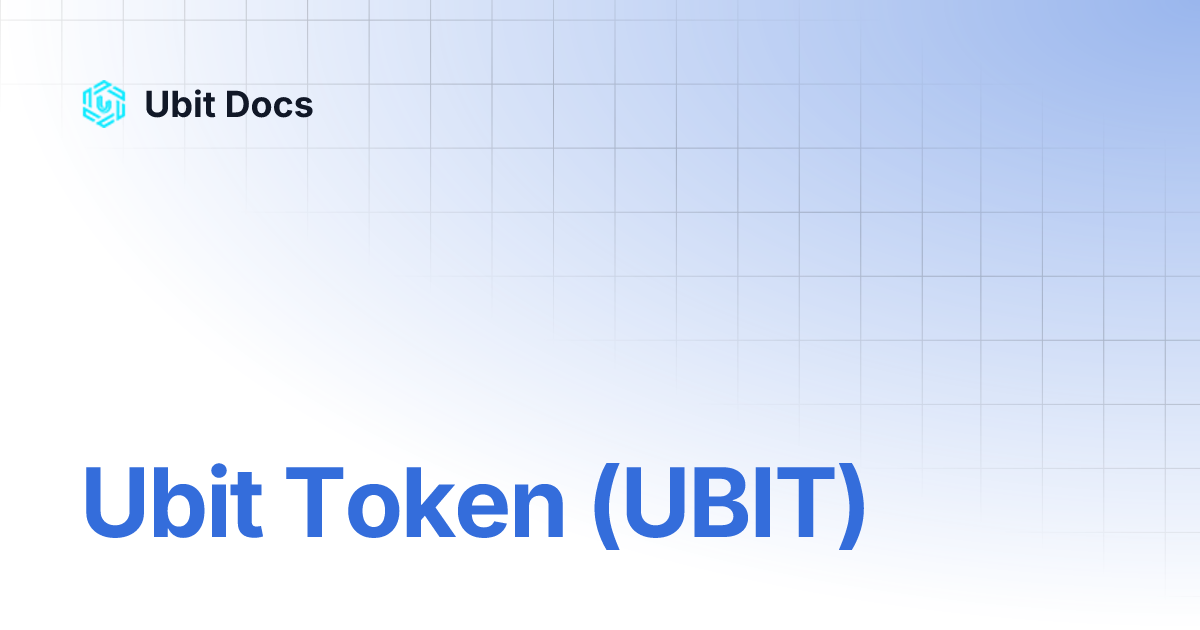 Ubit Token (UBIT) | Ubit Docs