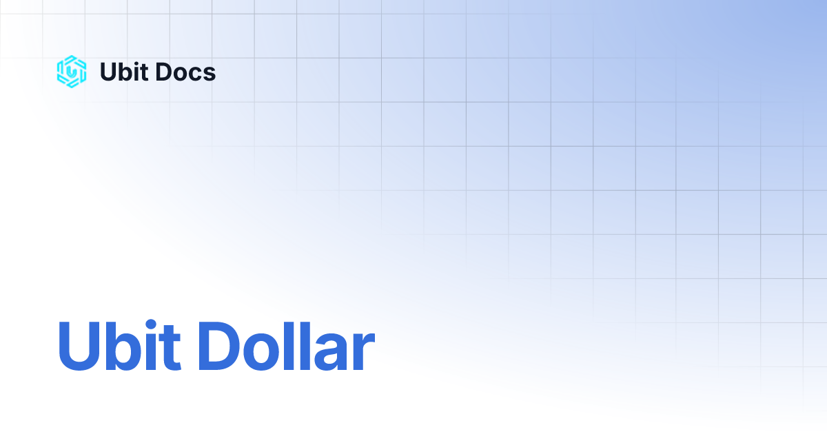 Ubit Dollar | Ubit Docs
